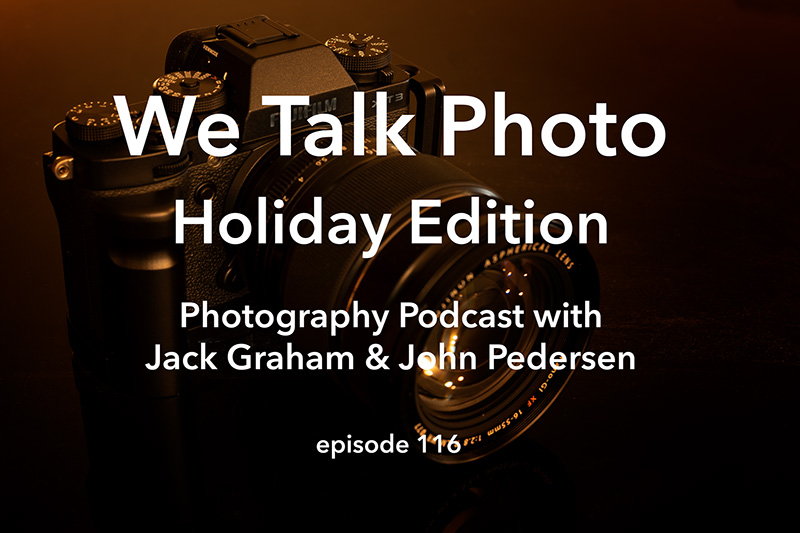 We Talk Photo | THE Podcast for Landscape & Nature Photography; By Jack ...